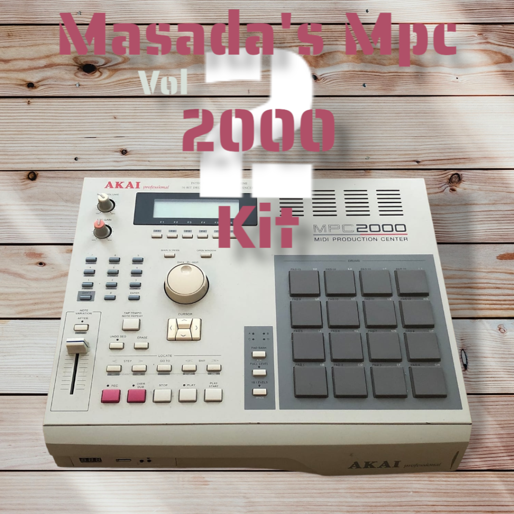 Masada’s Mpc 2000 kit vol 2 – thecyclekit